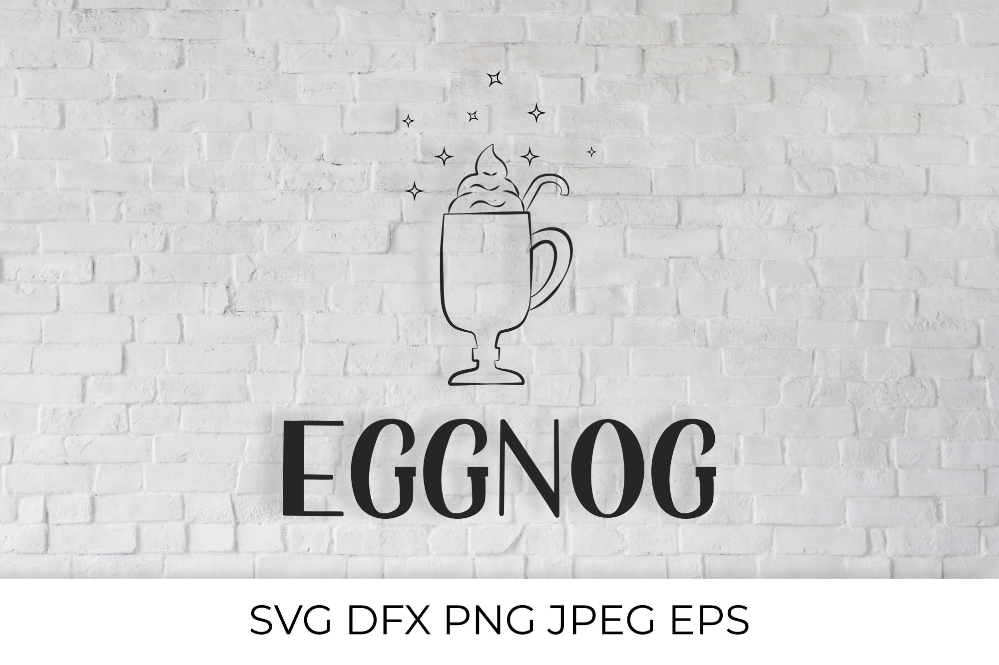 Eggnog hand drawn lettering and glass. Christmas Drink SVG (1059494 ...