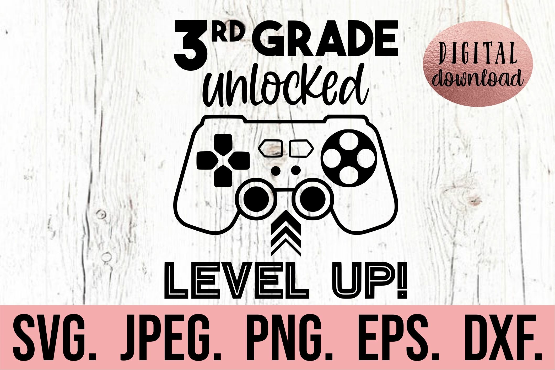3rd Grade Unlocked Level Up SVG - Back To School Gamer SVG (1812121 ...