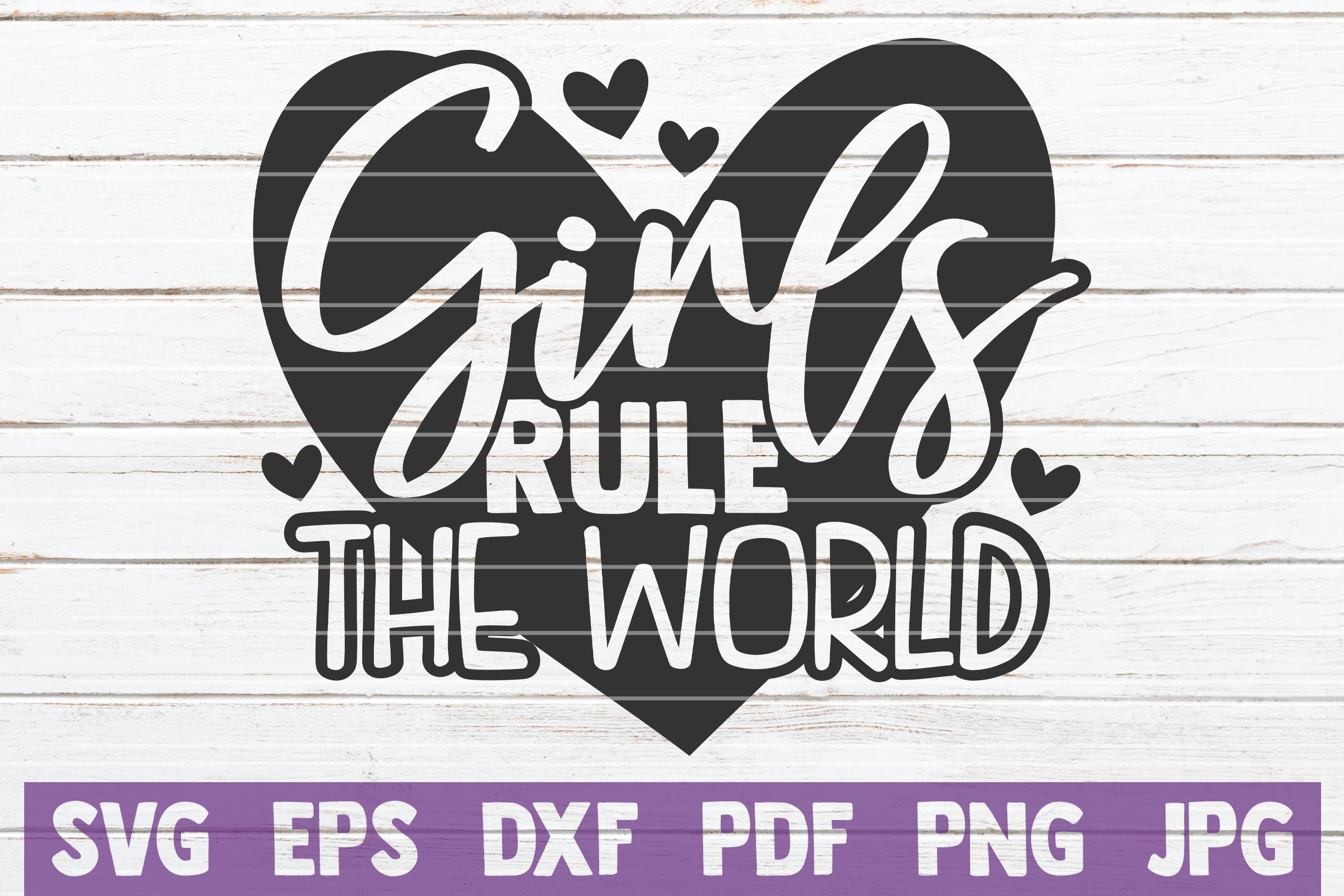 Girls Rule The World SVG Cut File (410903) | Cut Files | Design Bundles