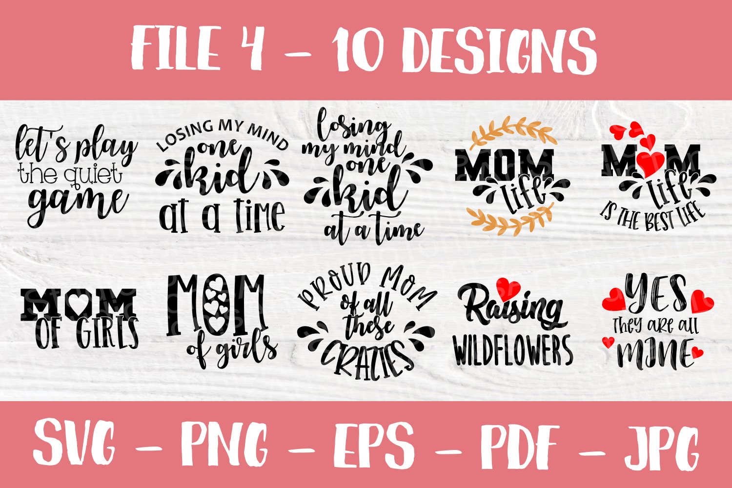 Mom Life Bundle SVG PNG EPS PDF JPG Cut Files for Crafters (463080 ...