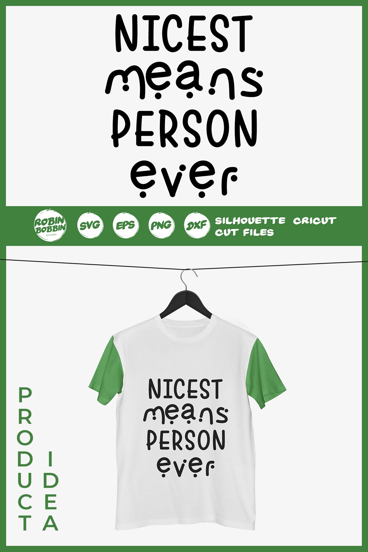 Nicest Means Person Ever SVG - Funny SVG (300010) | Cut Files | Design ...