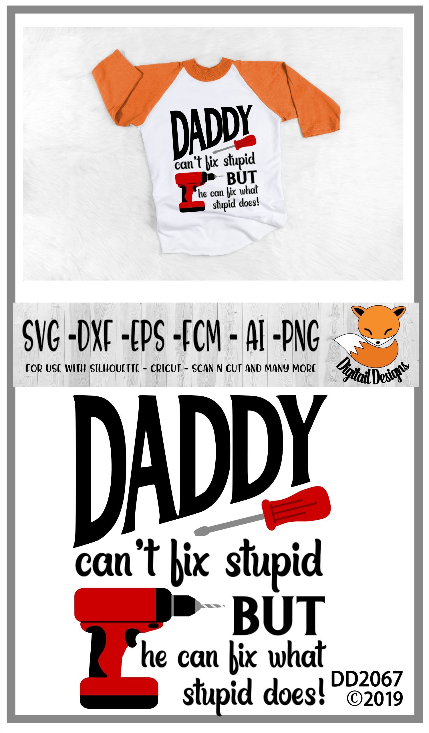Daddy Can't Fix Stupid SVG (476568) | Cut Files | Design Bundles
