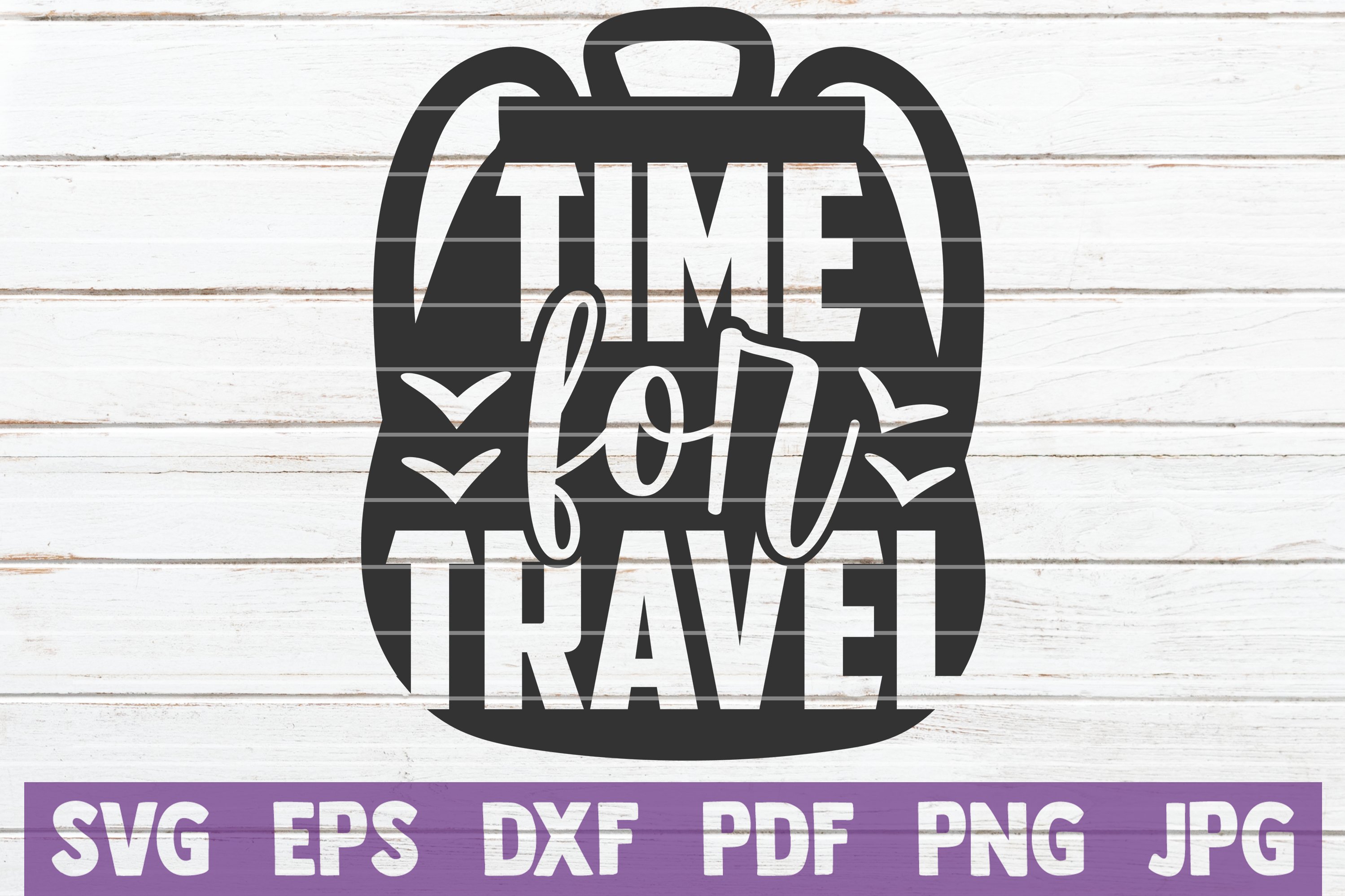 Time For Travel (1330390) | SVGs | Design Bundles