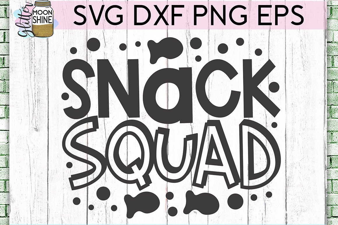 Snack Squad SVG DXF PNG EPS Cutting Files (275142) | SVGs | Design Bundles
