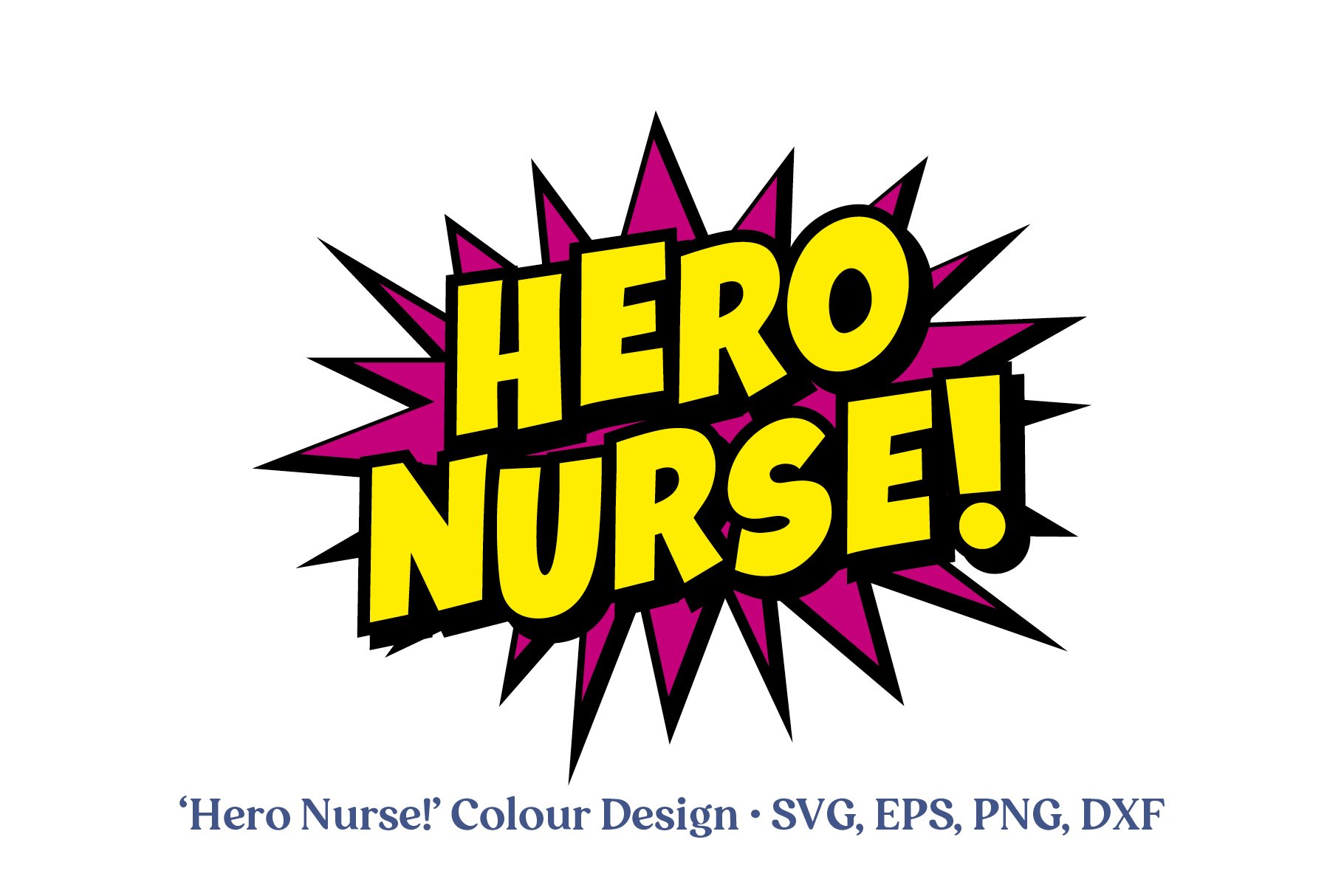 Hero Nurse SVG DXF EPS PNG File (555034) | Cut Files | Design Bundles