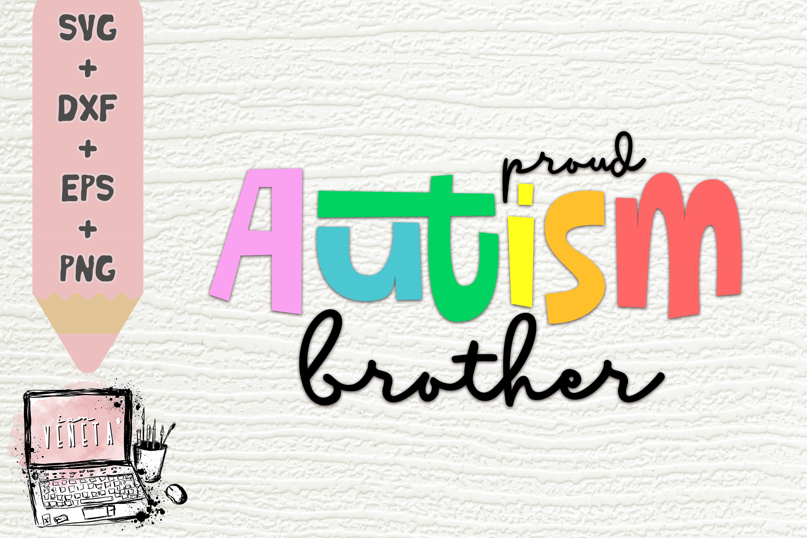 proud AUTISM brother | Autism Quotes | SVG, DXF | Cut file (299548 ...