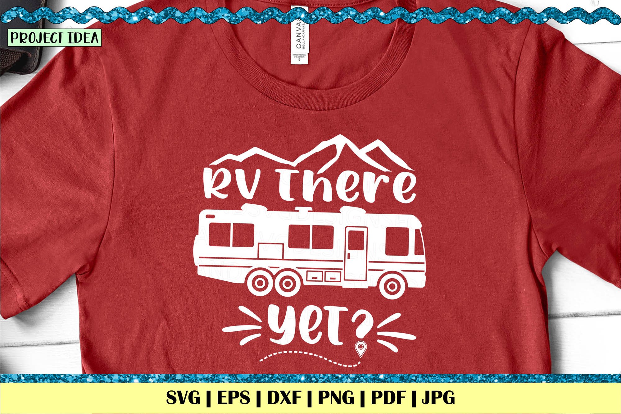 RV there yet svg |Camper | RV and Trailer svg| Camping svg (829747 ...