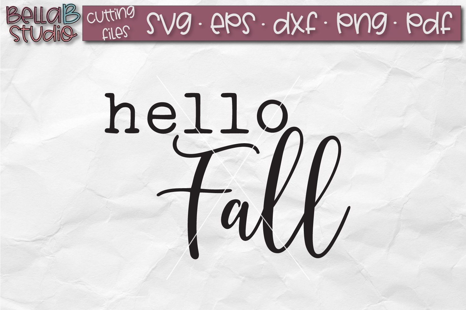 Hello Fall SVG File, Fall Autumn Sign SVG File (125035) | SVGs | Design ...