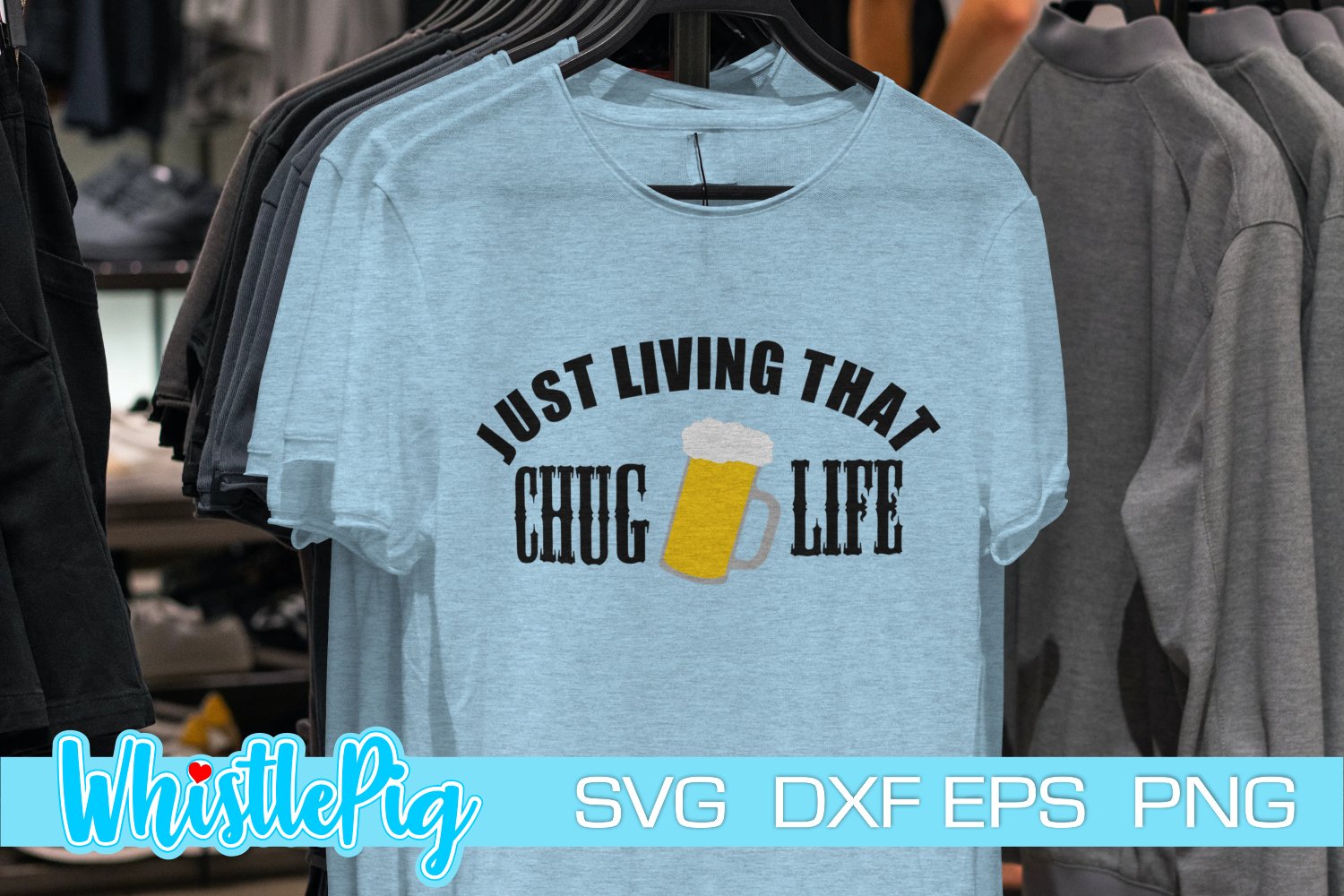 Just Living That Chug Life Svg Funny Beer Svg Alcohol Svg (1169164 ...