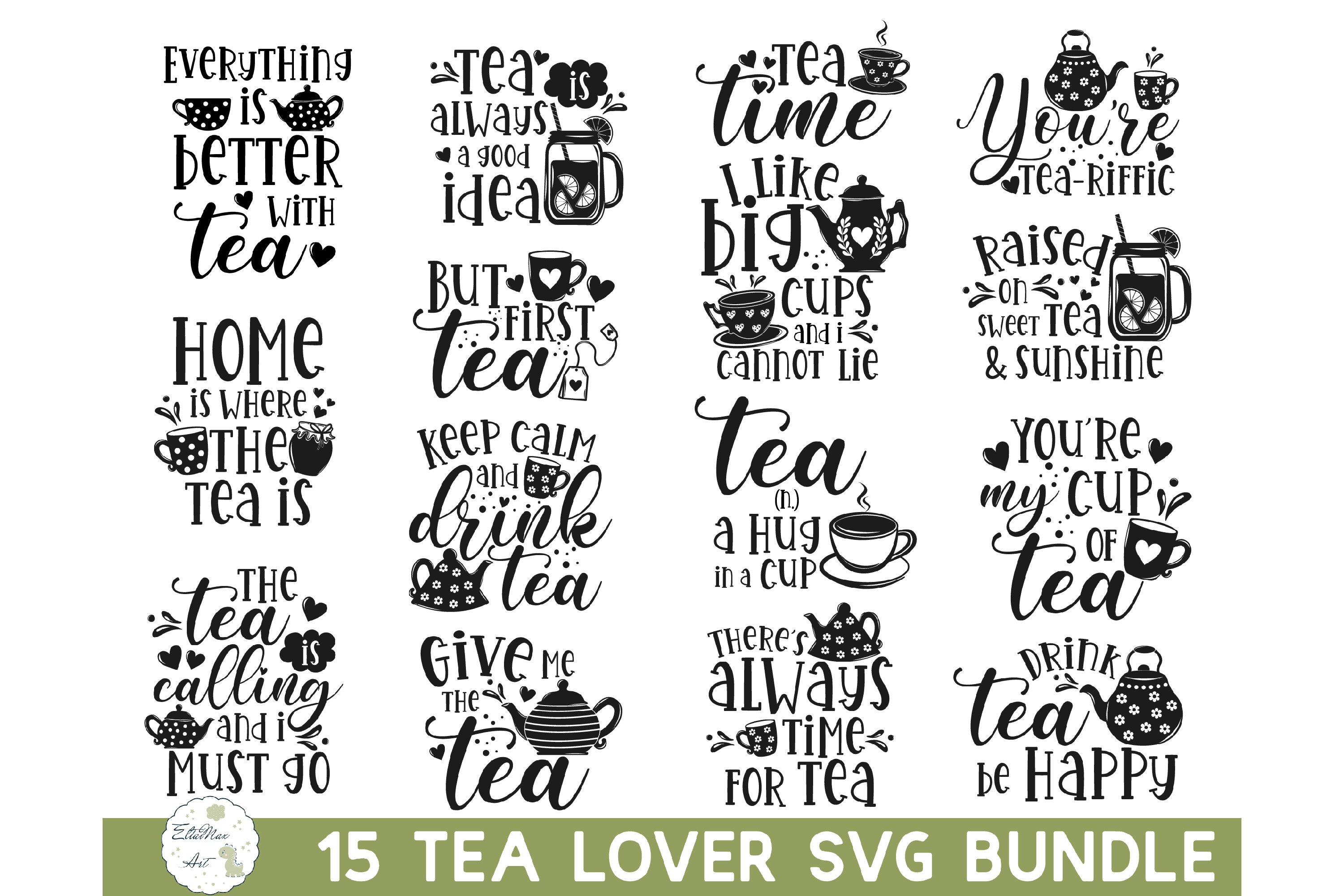 Tea lover SVG bundle, Tea Svg, Tea Lover SVG, Tea Drinker (912375 ...
