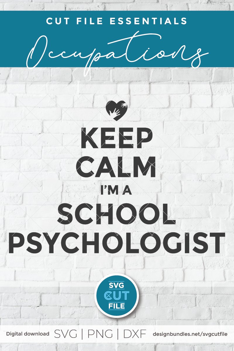 School Psychologist svg, a keep calm svg file for crafters (807128 ...