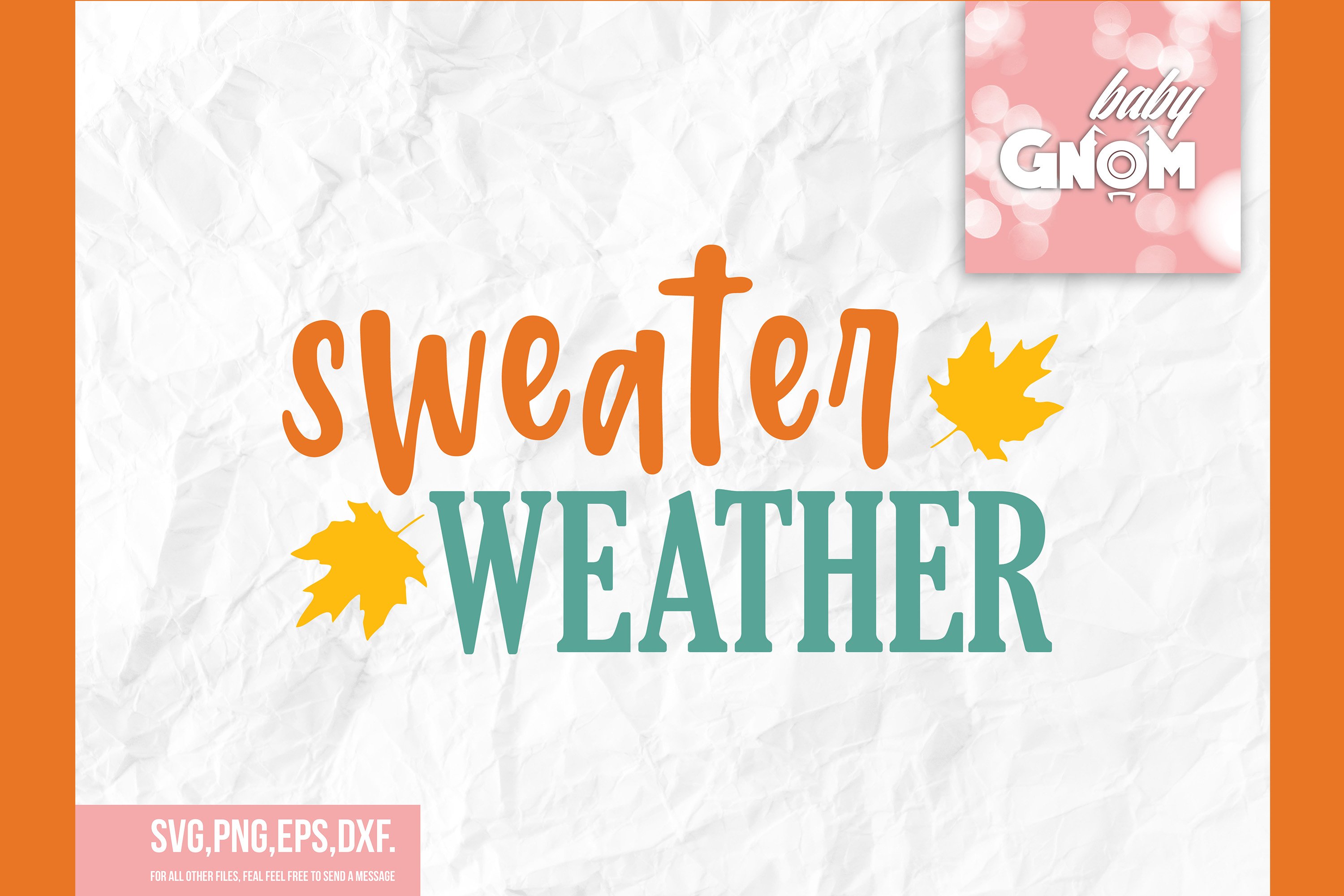 Sweater Weather SVG, Fall Vibes svg, Fall svg, Autumn sign, (511012 ...