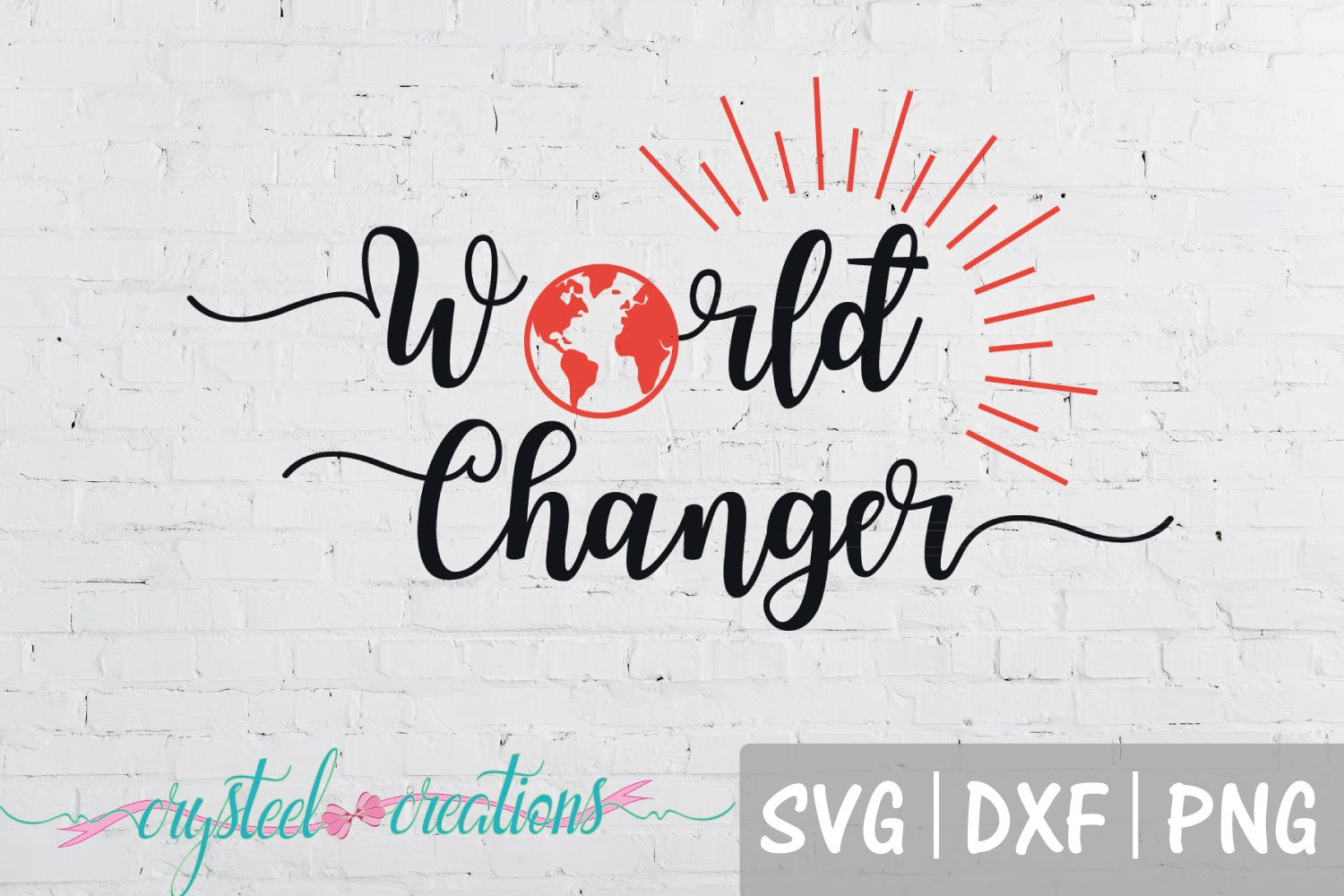 World Changer SVG, DXF, PNG (541119) | Cut Files | Design Bundles