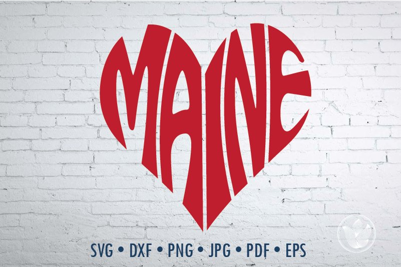 Maine Svg cut file, Heart shape, Lettering design (766085) | Cut Files ...