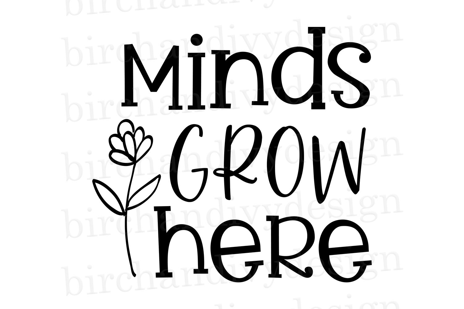 Minds Grow Here SVG (1141656) | Cut Files | Design Bundles