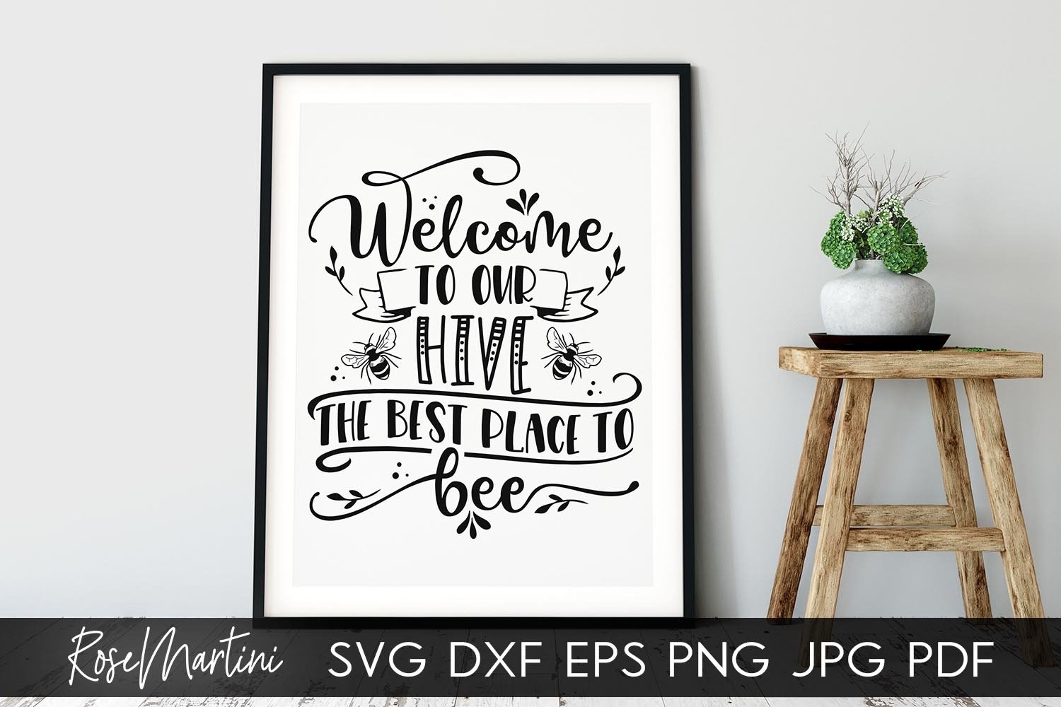 Welcome To Our Hive The Best Place To Bee SVG Welcome Sign (708473 ...