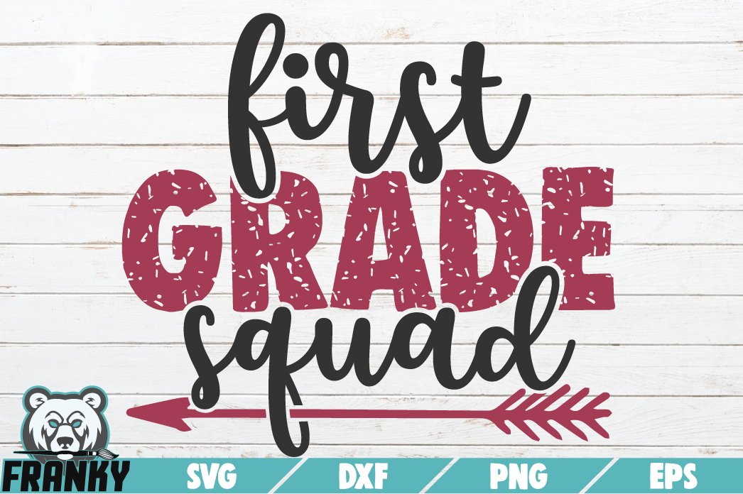 First grade squad SVG | Printable cut file (1313293) | SVGs | Design ...