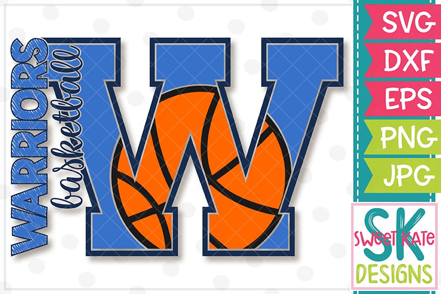 W Warriors Basketball SVG DXF EPS PNG JPG (155784) | SVGs | Design Bundles