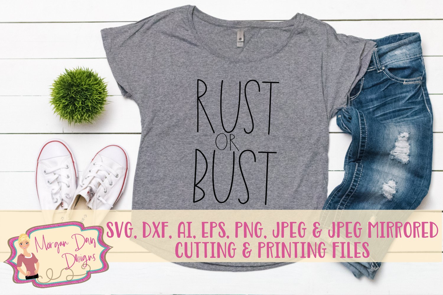 Rust or Bust SVG, DXF, AI, EPS, PNG, JPEG (134350) | Cut Files | Design ...