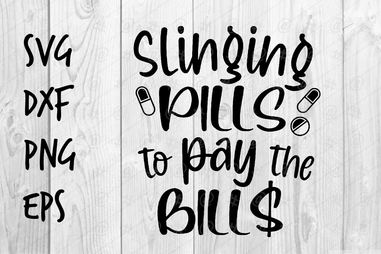 Slinging pill to pay the bills SVG (580148) | Printables | Design Bundles