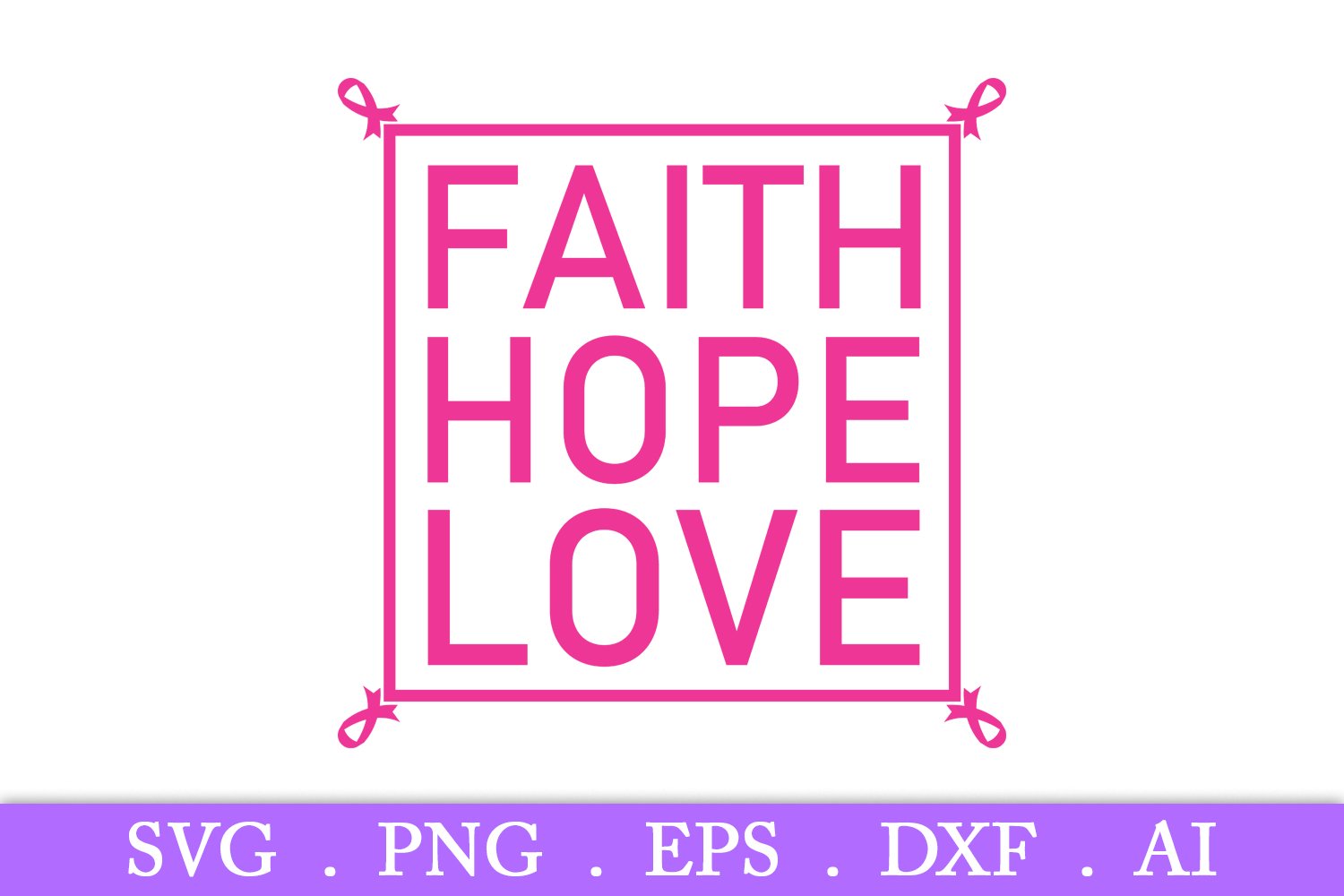 SALE! Faith Hope Love svg, breast cancer svg, cancer ribbon (365457 ...