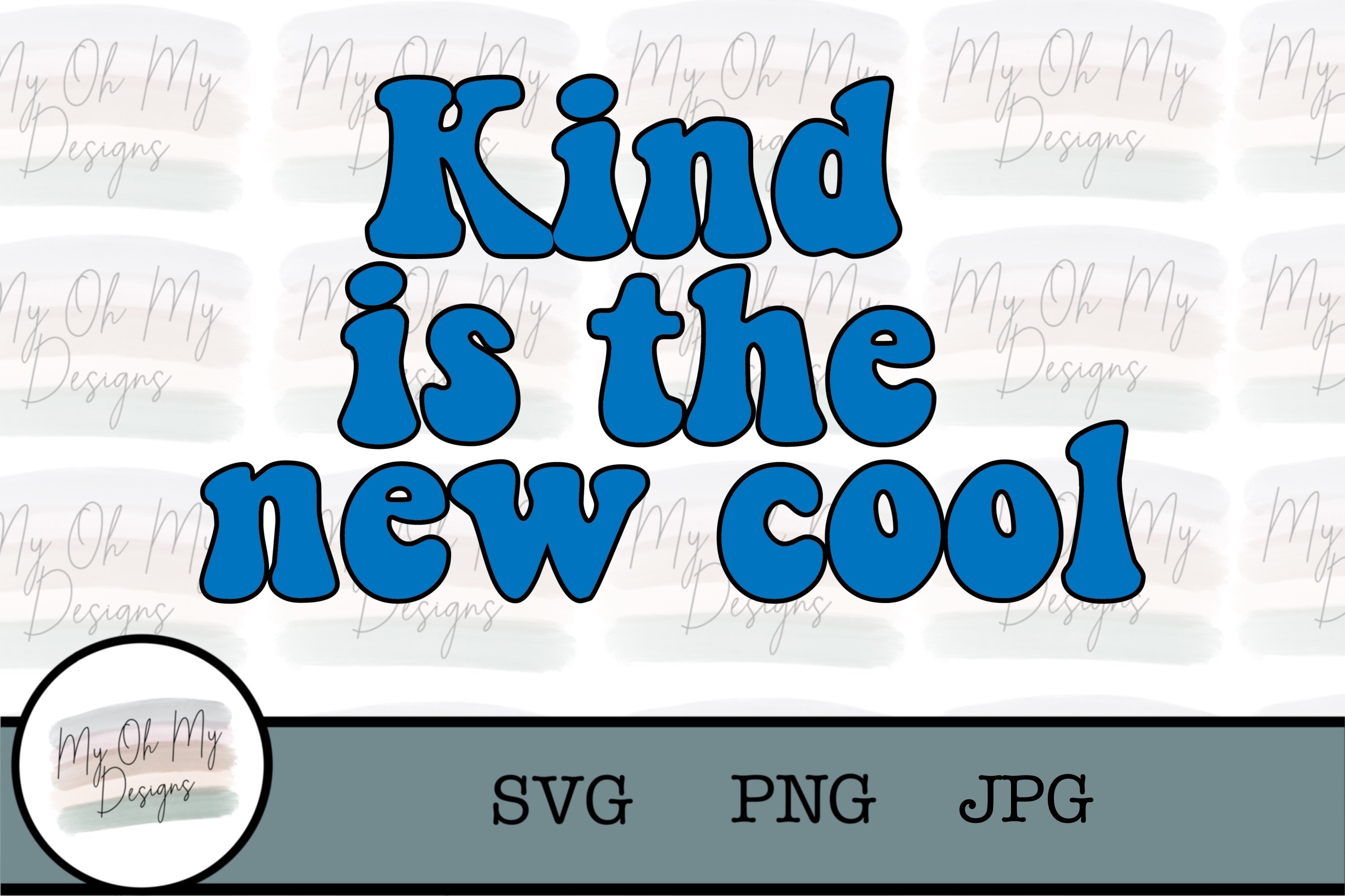 Kind is the new cool (1299501) | SVGs | Design Bundles