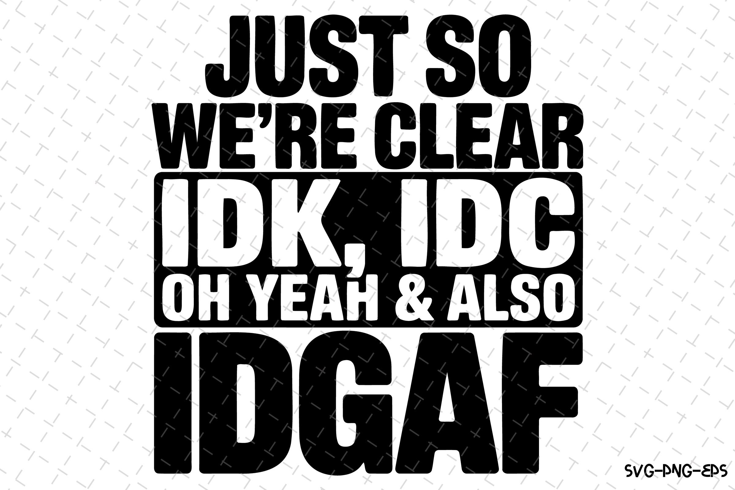 Idgaf Quotes