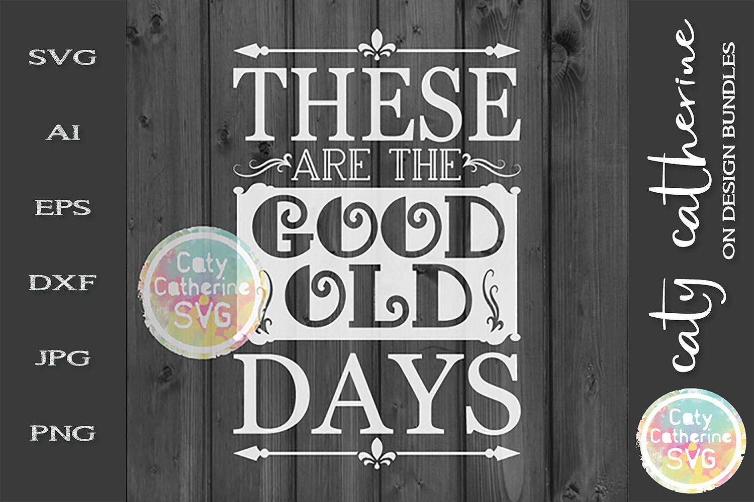 These Are The Good Old Days SVG (243859) | SVGs | Design Bundles