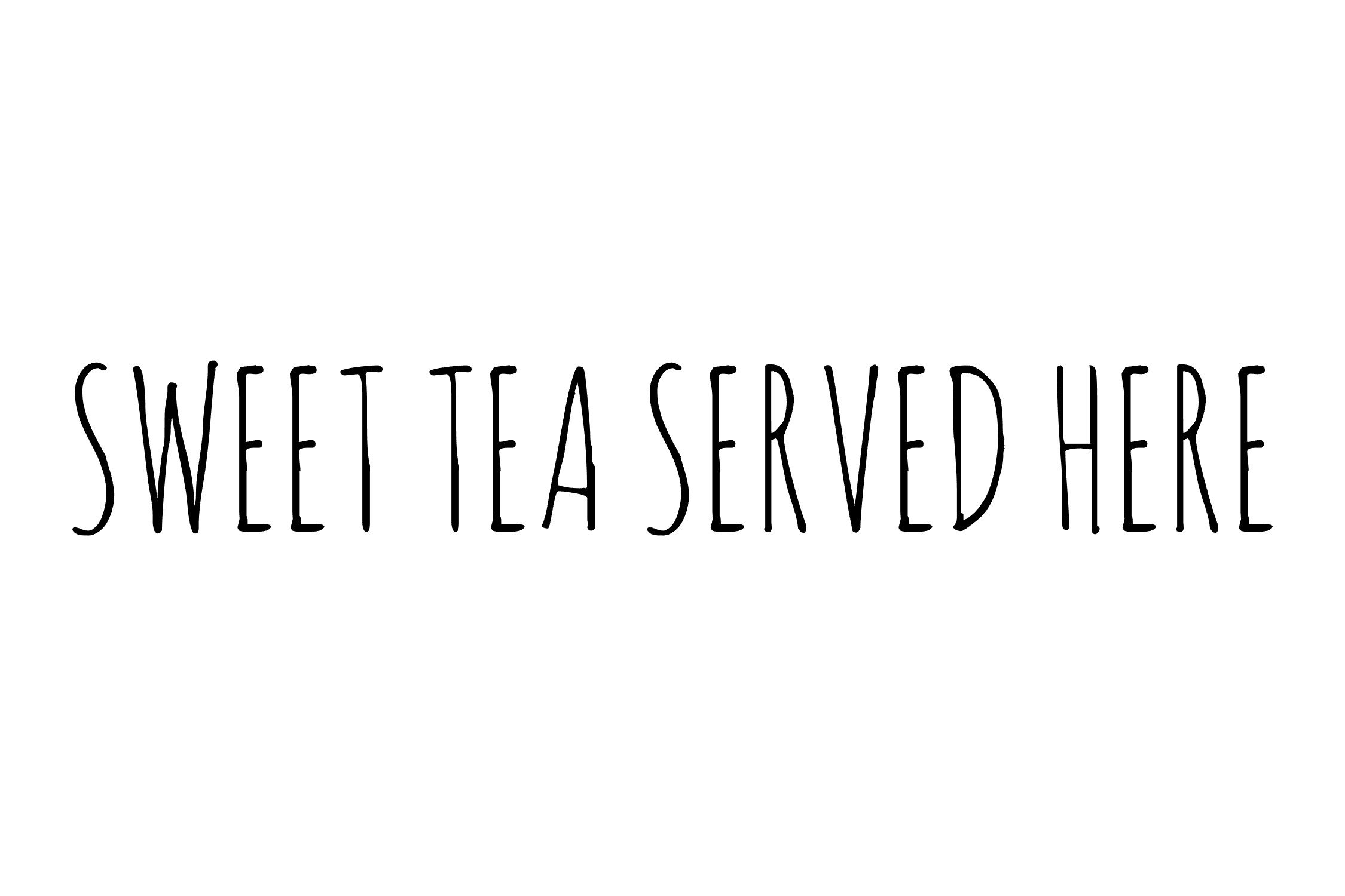 Sweet Tea Served Here - 5 ft sign - SVG PNG EPS (120750) | Cut Files ...