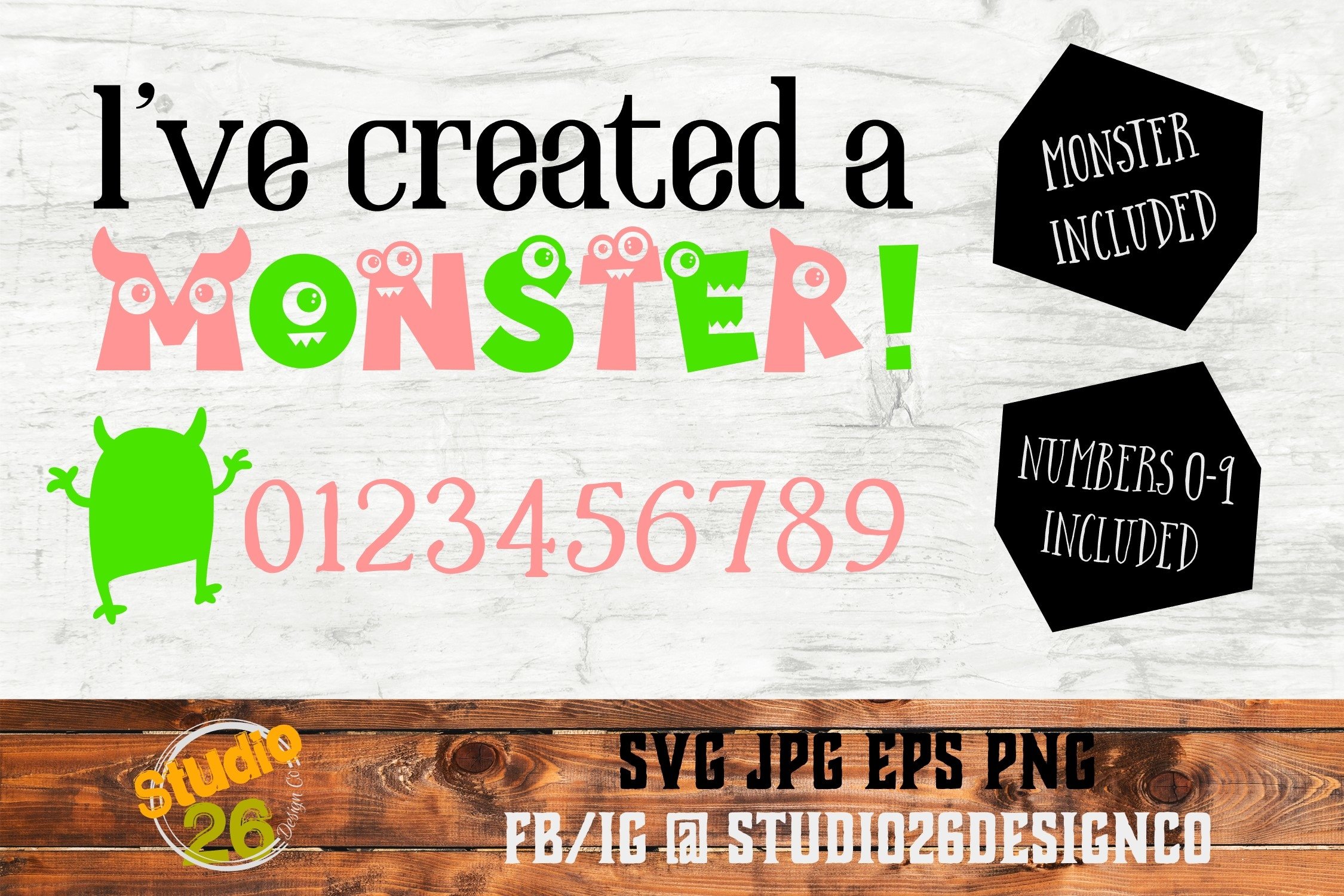 I've Created a Monster - SVG PNG EPS (120747) | Cut Files | Design Bundles