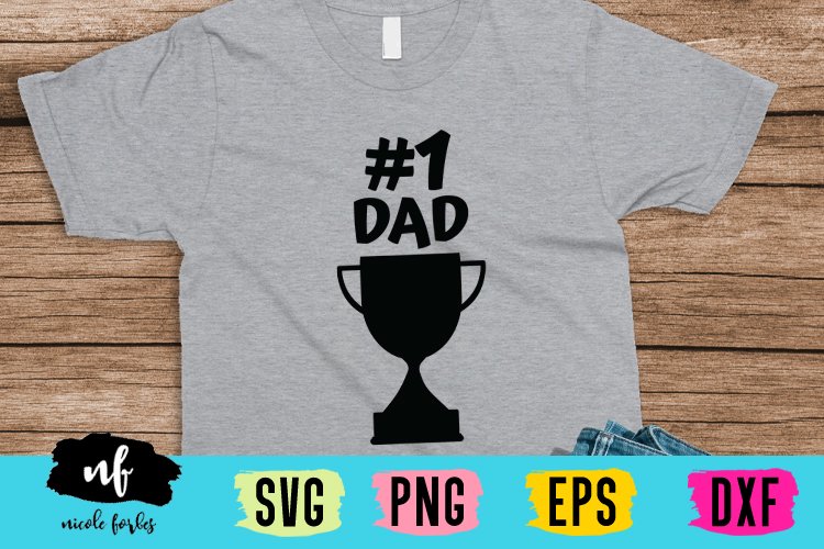 No. 1 Dad SVG (594552) | Cut Files | Design Bundles