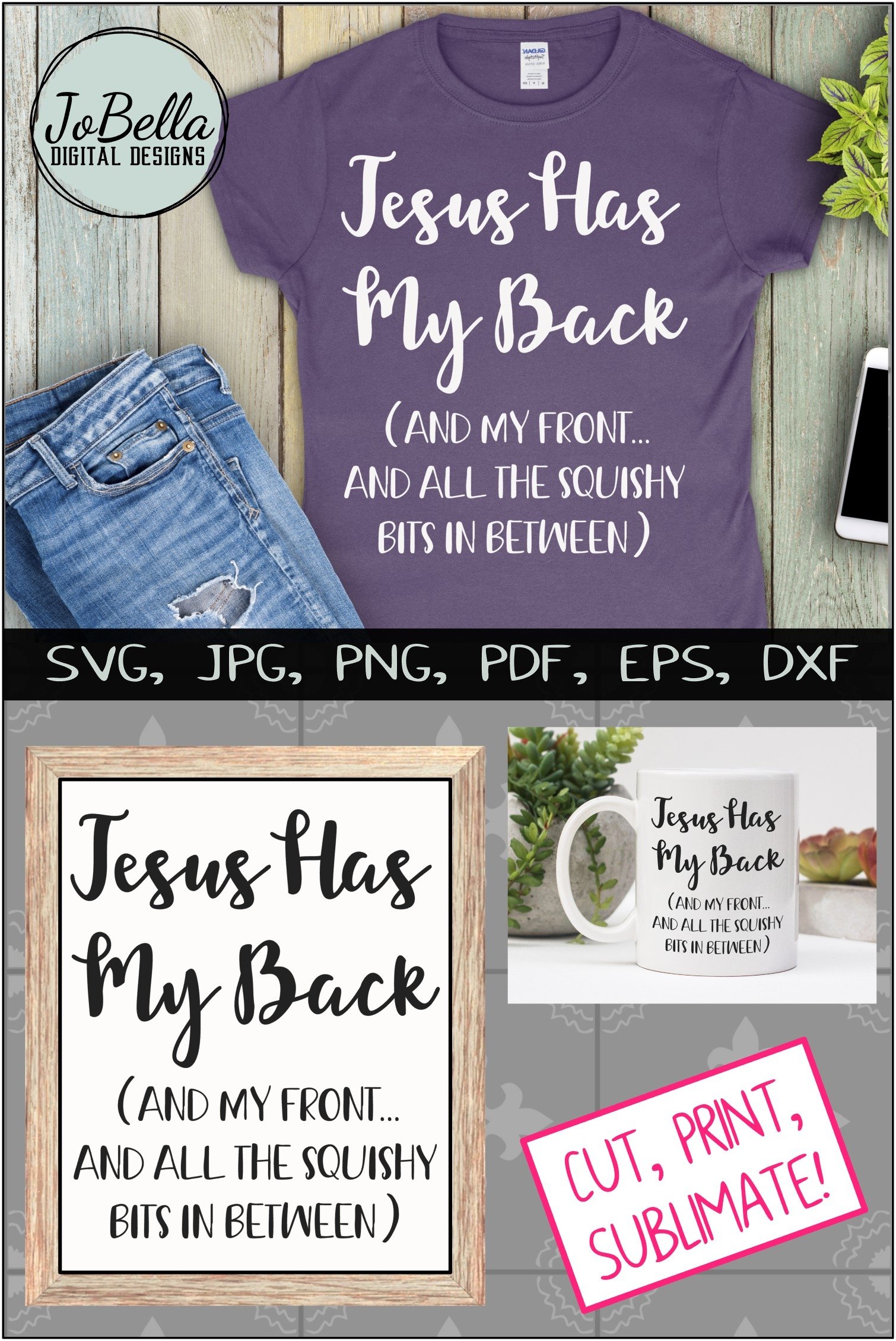 Jesus Has My Back SVG, Sublimation PNG & Printable (305384) | Cut Files ...