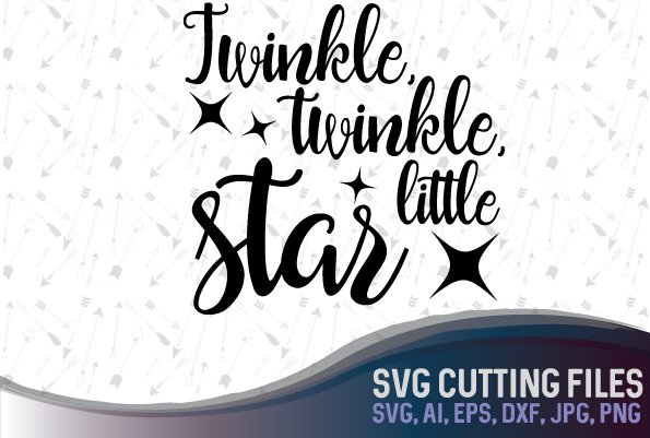 Twinkle, twinkle little star - cute vector design, SVG, PNG, JPG, EPS ...