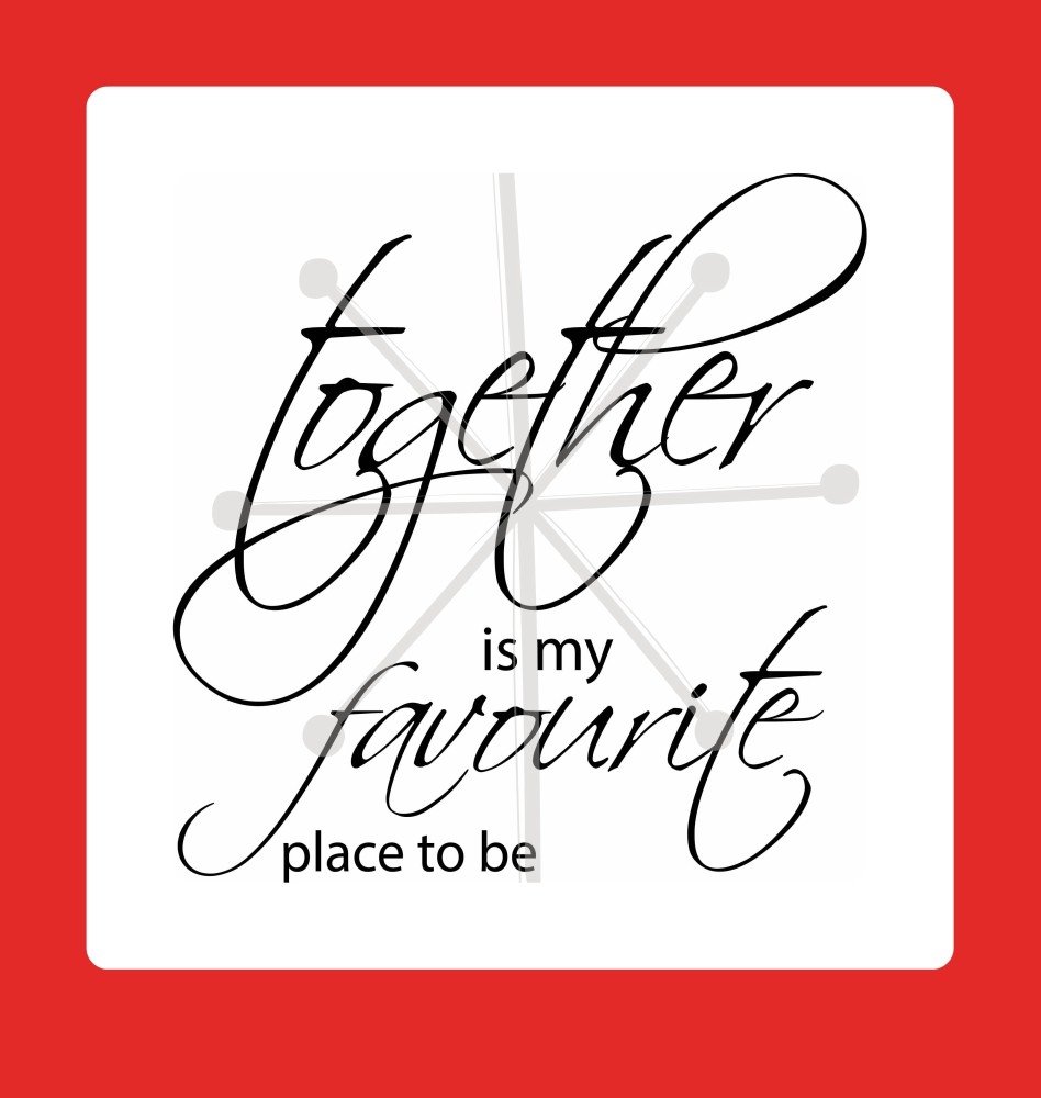 together is my favourite place to be (54666) | SVGs | Design Bundles
