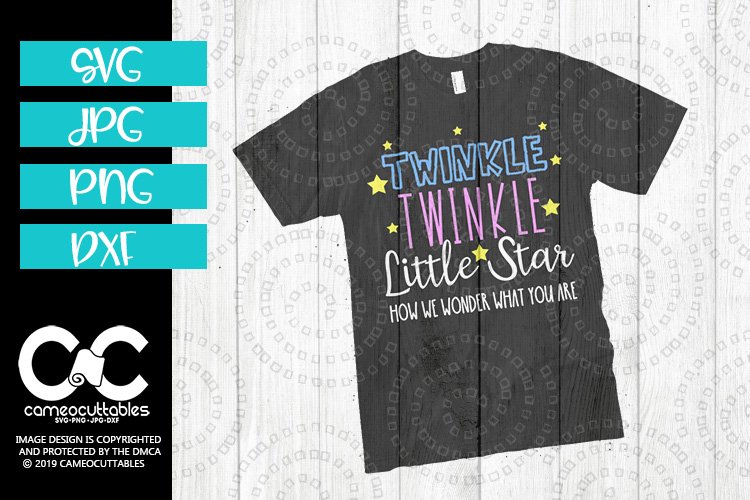 Twinkle Twinkle Little Star SVG,JPG,PNG,DXF (270186) | SVGs | Design ...