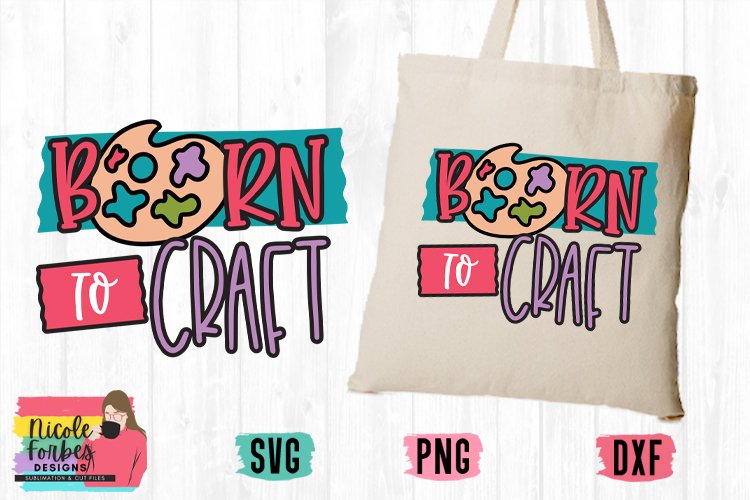 Born To Craft SVG Cut File (1328926) | SVGs | Design Bundles