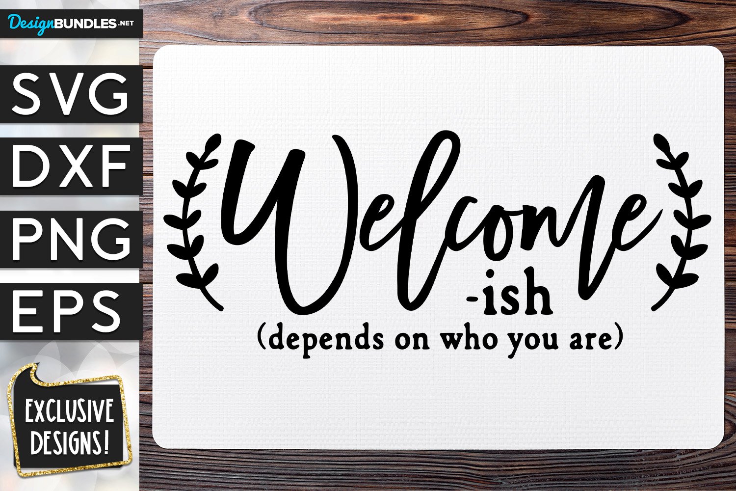 Welcome-ish SVG DXF PNG EPS