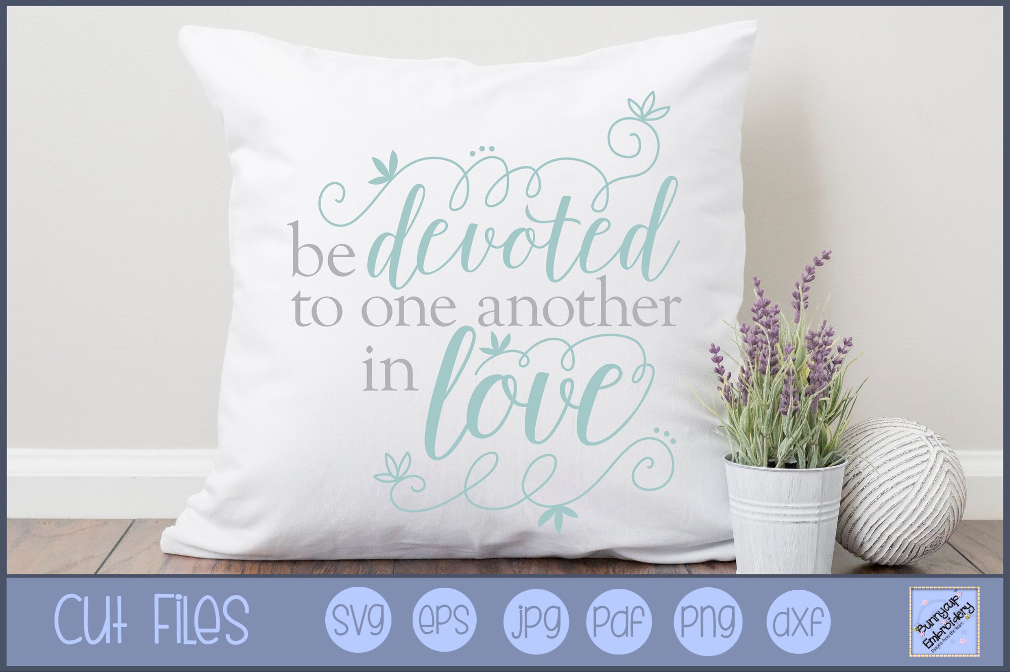 Be Devoted To One Another In Love - SVG, Clipart, Printable (519611 ...