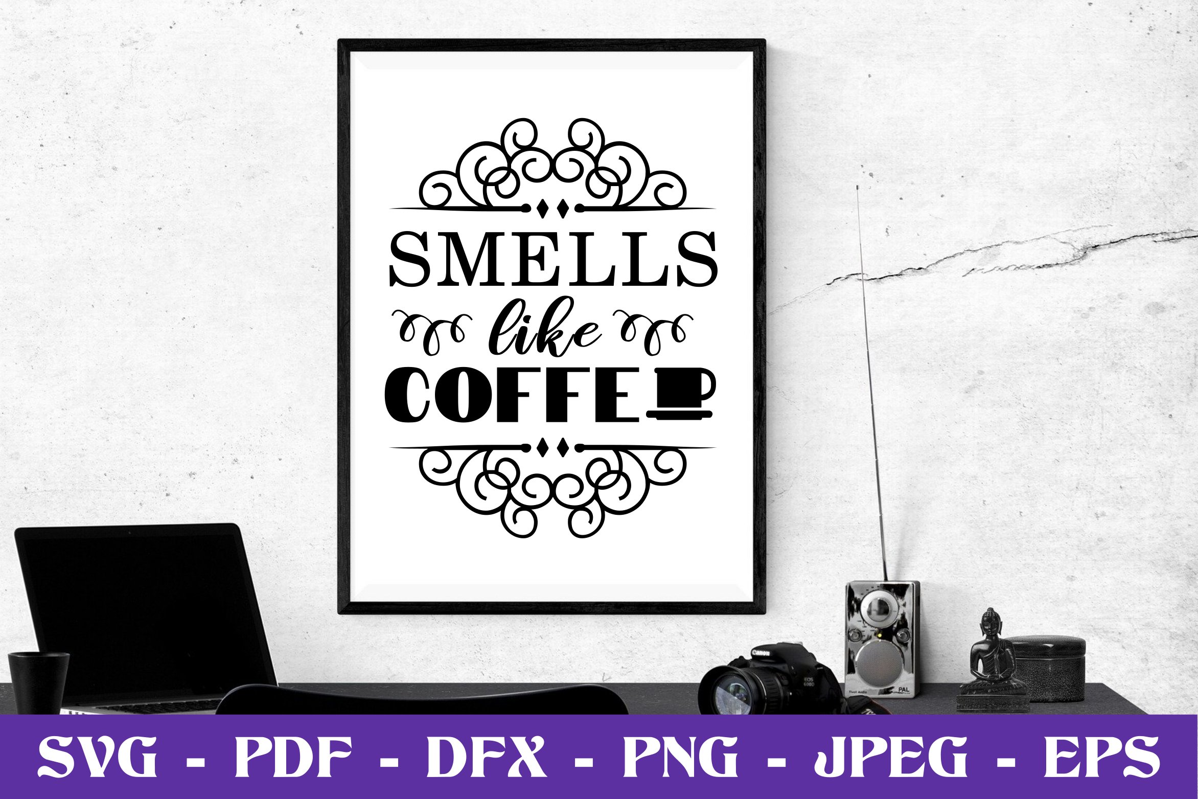 Smells like coffee SVG cut file (1162750) | SVGs | Design Bundles