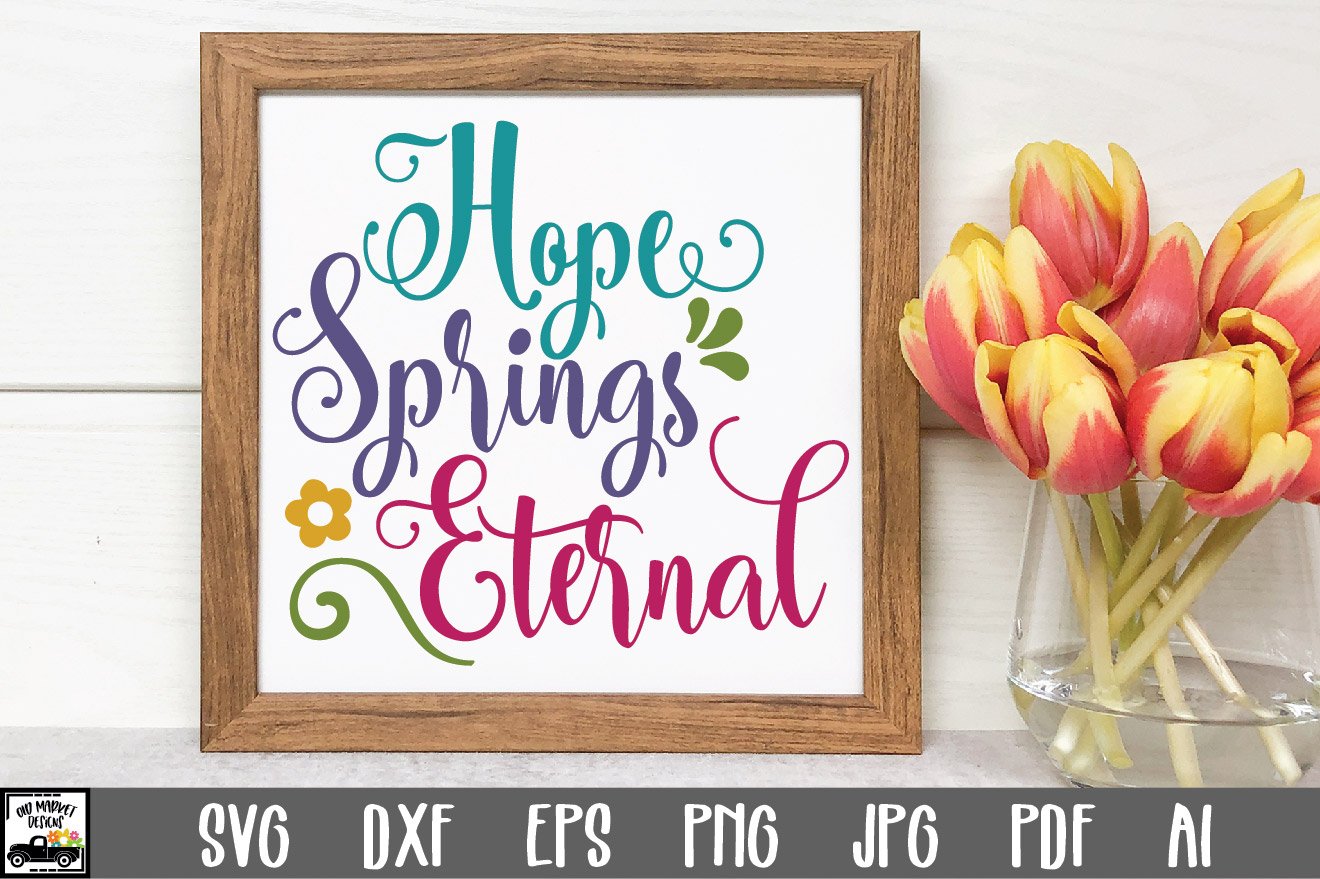 Hope Springs Eternal