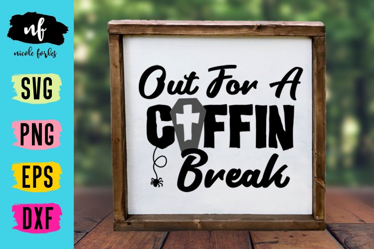 Out For A Coffin Break Halloween SVG Cut File (278633) | SVGs | Design ...