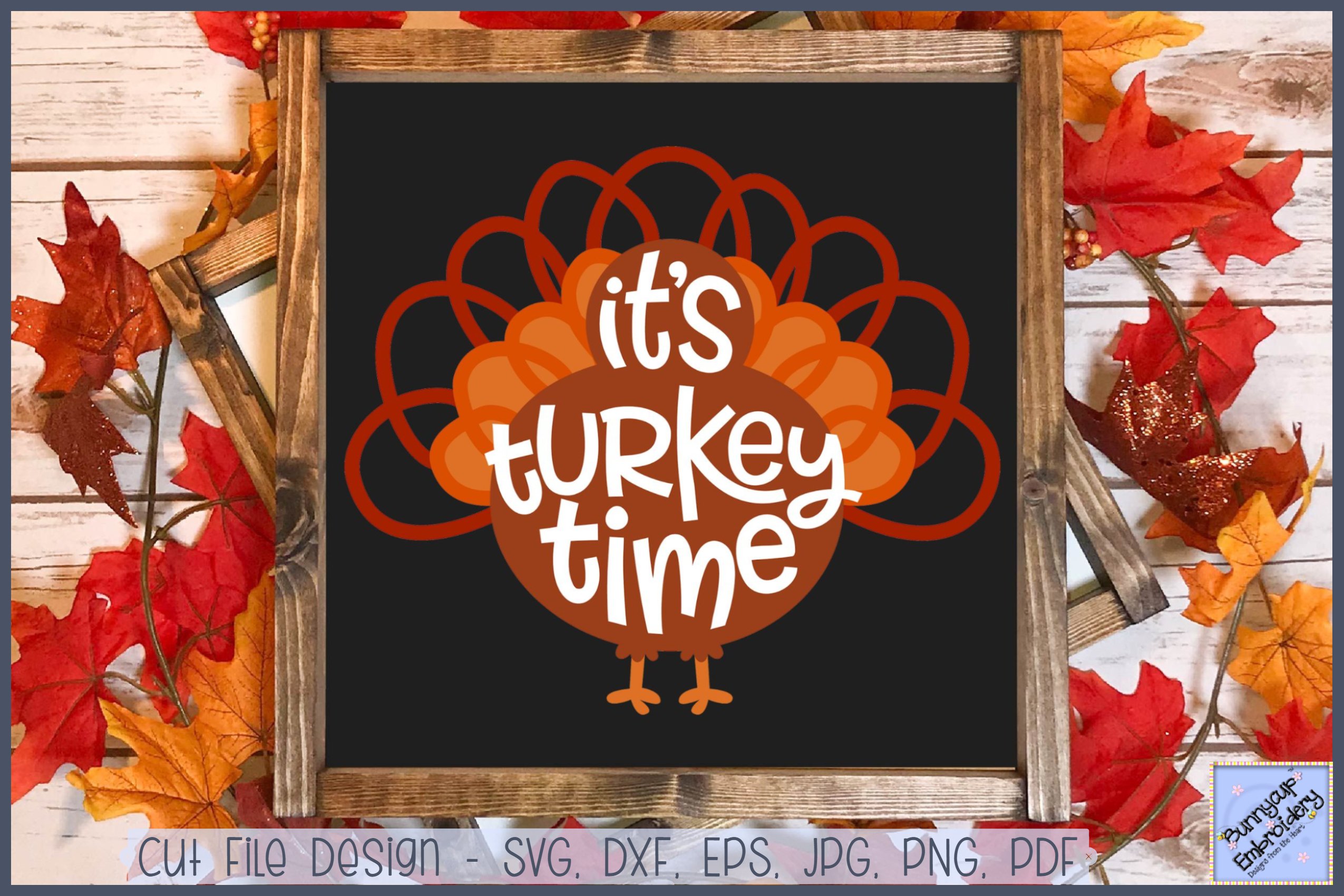 Its Turkey Time - SVG, Clipart, Printable (371069) | Cut Files | Design ...