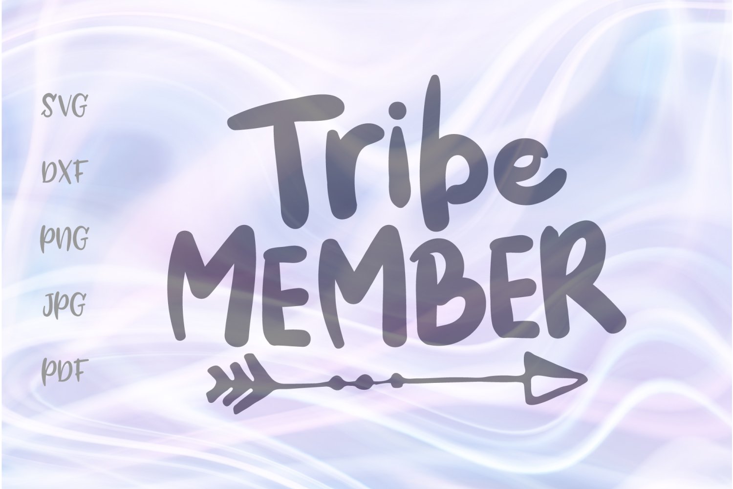 Tribe Member Sign With Tribal Arrow Cut File SVG DXF PNG JPG (325113 ...