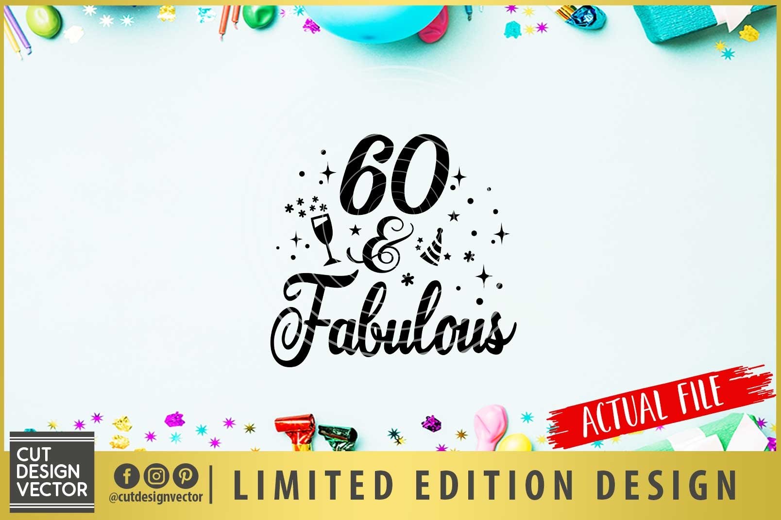 60 and Fabulous SVG (580028) | Cut Files | Design Bundles