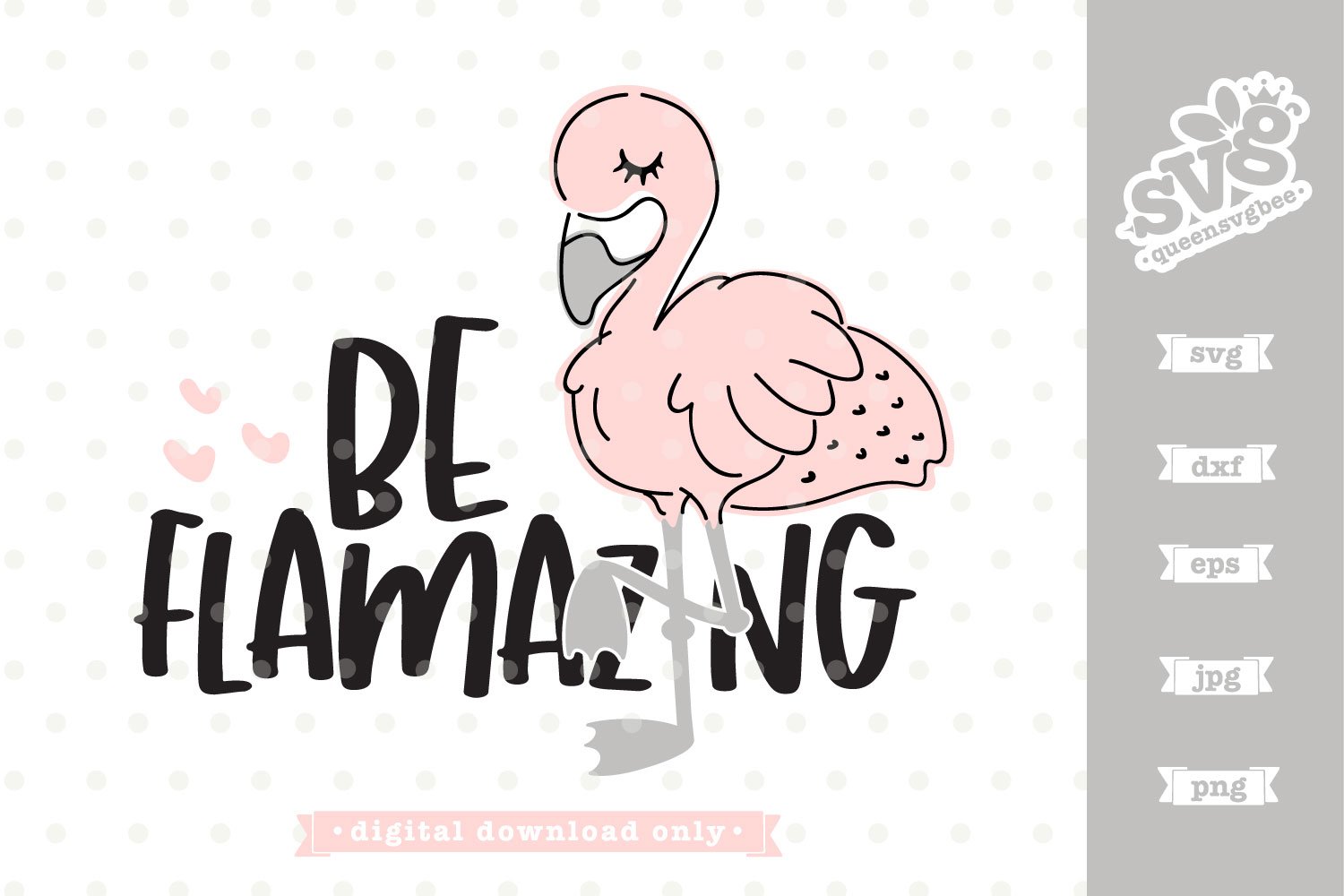 Be Flamazing Flamingo svg file (542618) | Cut Files | Design Bundles