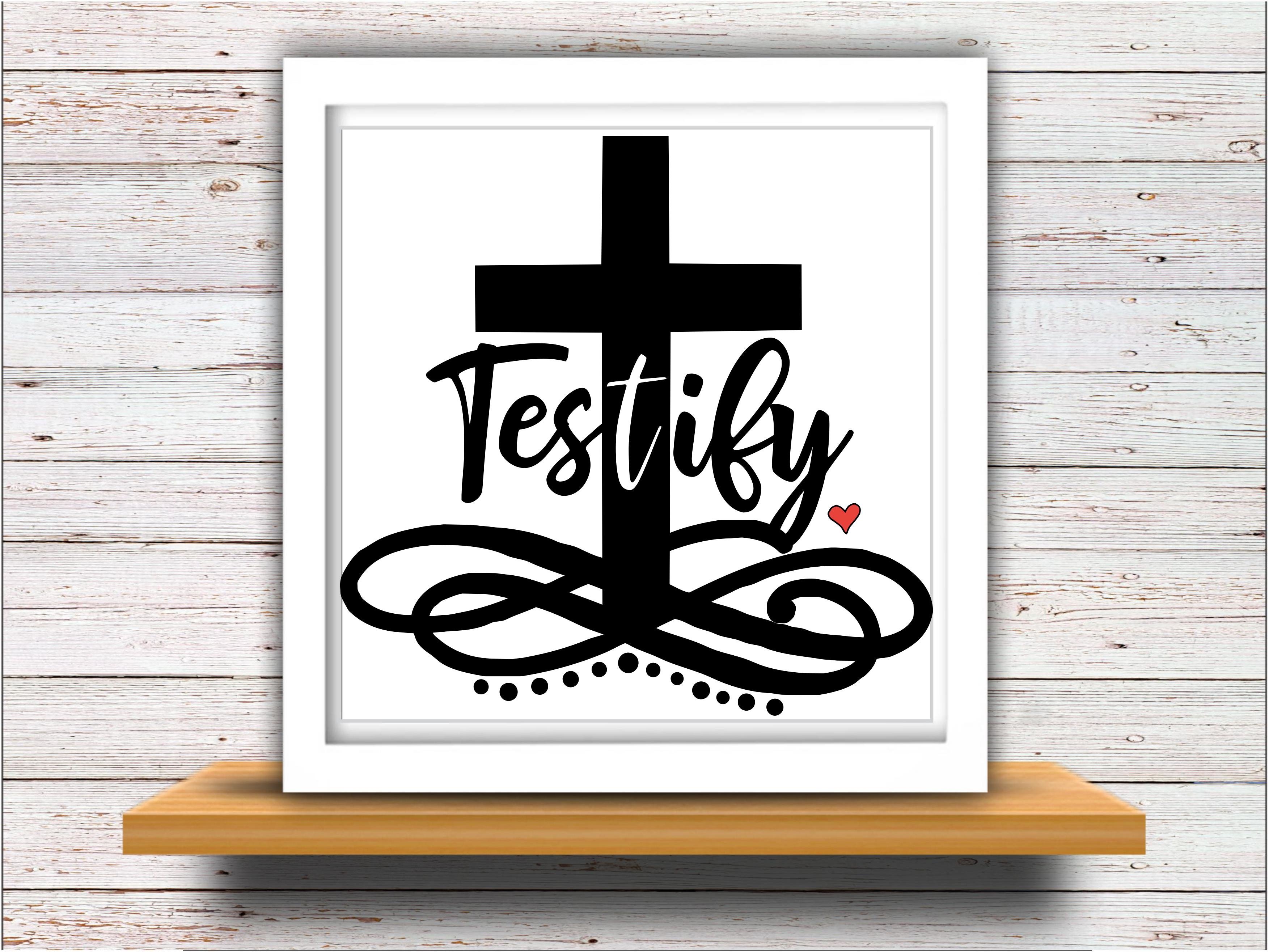 Testify svg SVG DXF JPEG Silhouette Cameo Cricut Jesus svg iron on ...