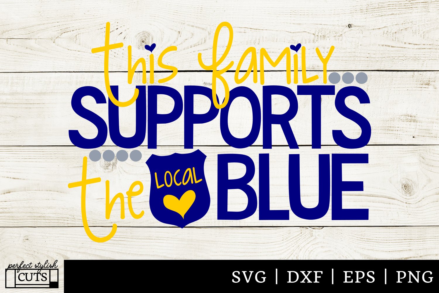 Police SVG - This Family Supports The Police Blue SVG File (322640 ...