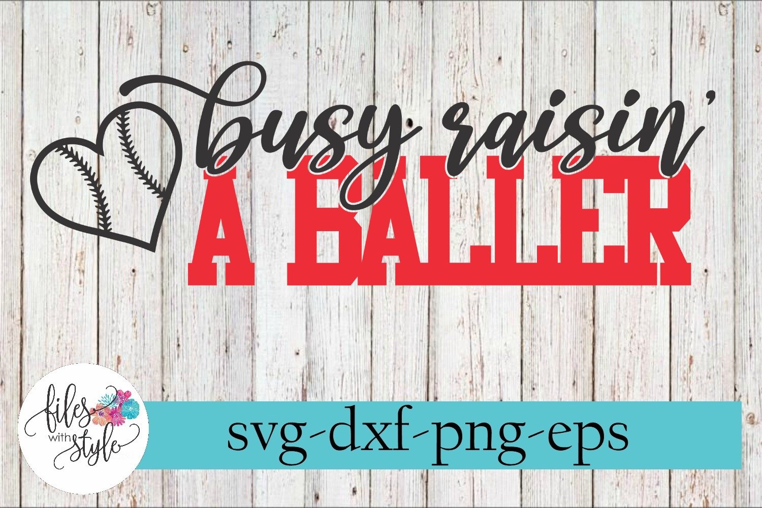 Busy Raising A Baller Baseball Mom SVG Cutting Files (226449) | SVGs ...