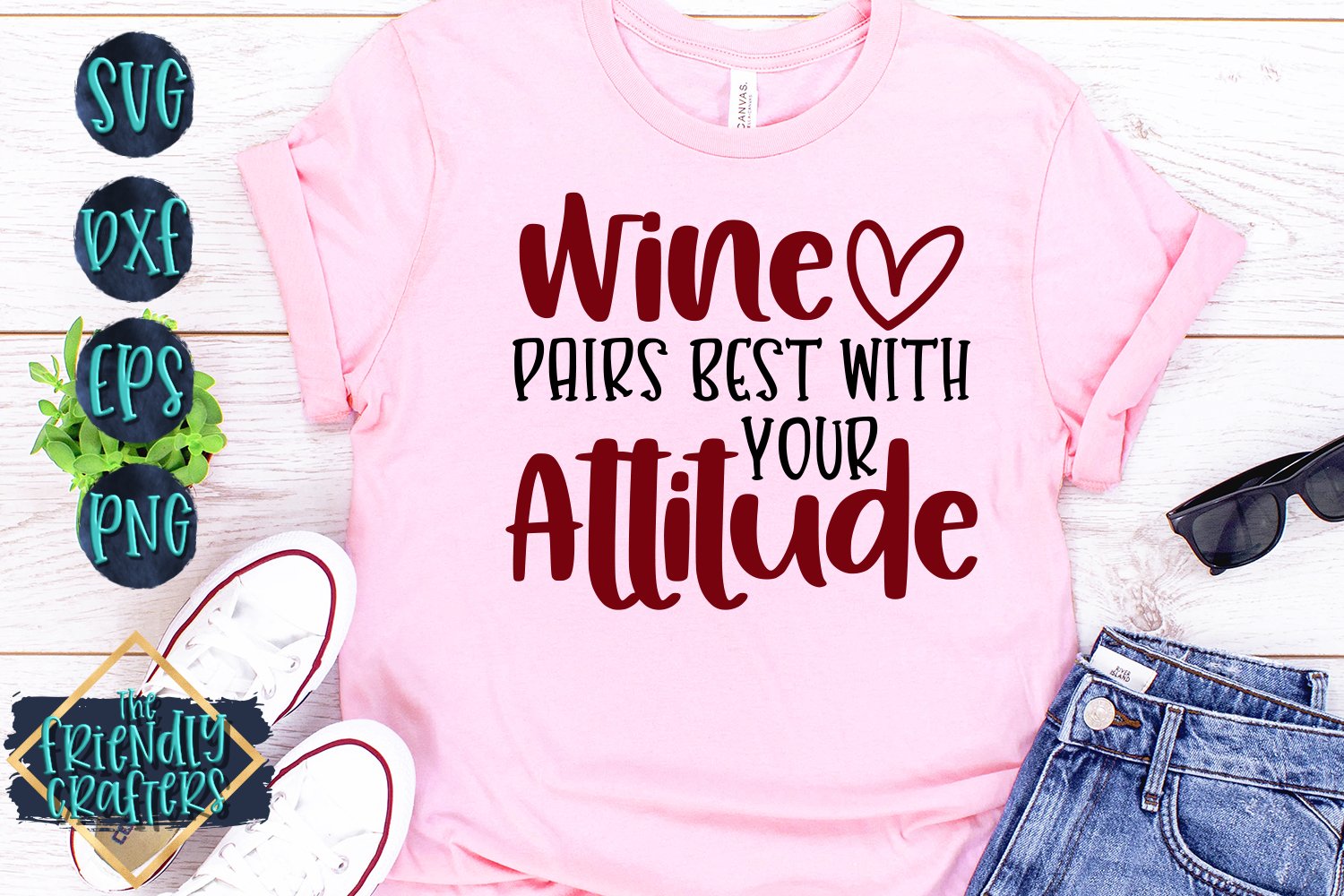Wine Pairs Best With Your Attitude - A Wine SVG (792718) | SVGs ...