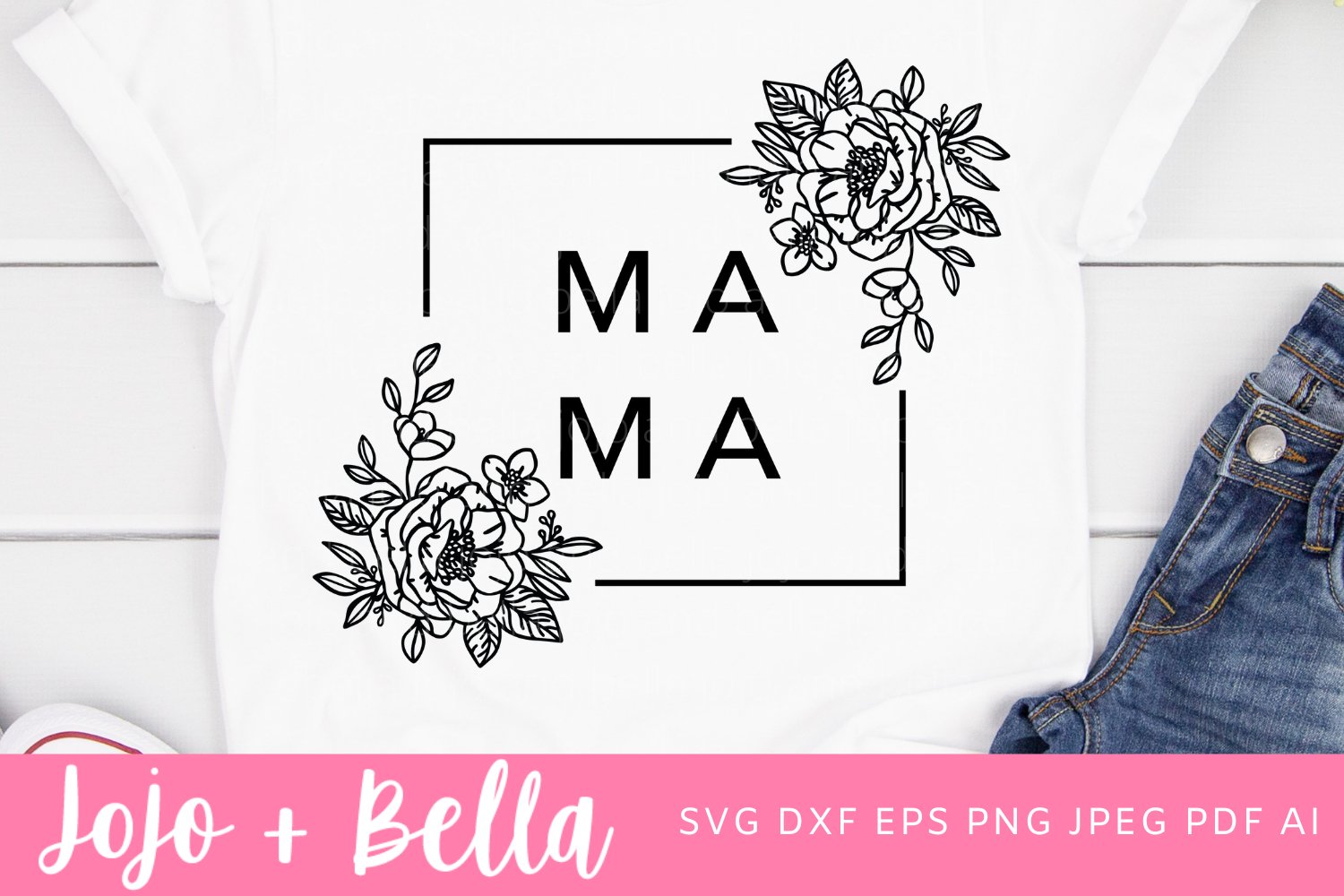 Mama Svg | Flower Cut File | Mom Svg (965403) | Cut Files | Design Bundles